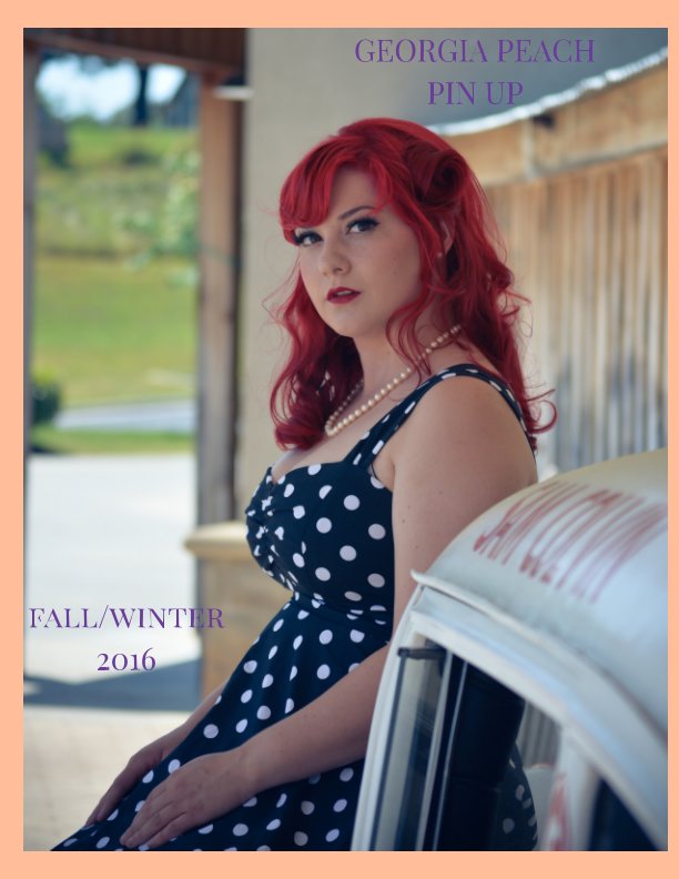 Georgia Peach Pin Up The Magazine De Wayne Ackerson Libros De Blurb España