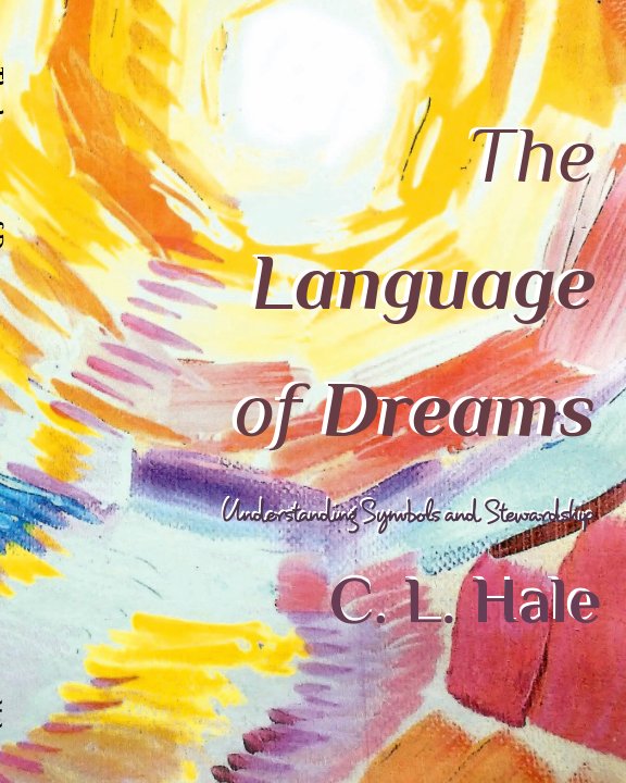 The Language of Dreams by C. L. Hale | Blurb Books The Language of Dreams by C. L. Hale | Blurb Books