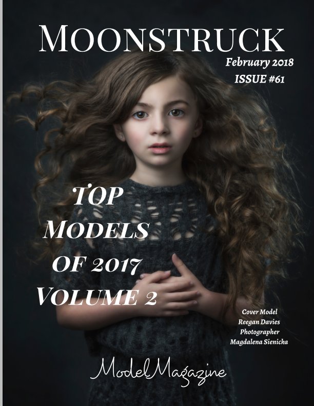 Issue #61 TOP Models of 2017 Volume 2 Moonstruck Model Magazine ...