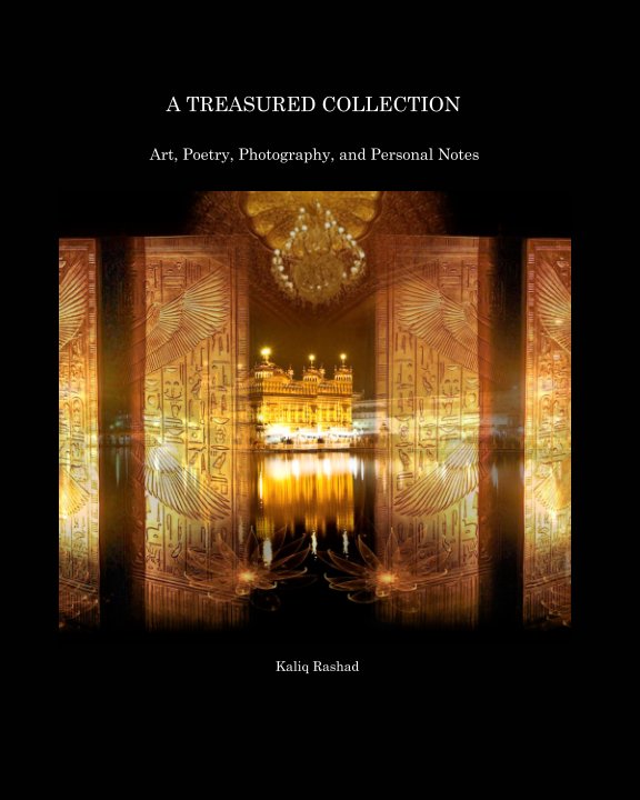 A Treasured Collection by Kaliq Rashad | Blurb Books A Treasured Collection by Kaliq Rashad | Blurb Books