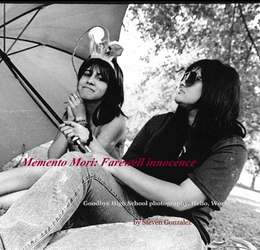 Memento Mori: Farewell innocence by Steven Gonzalez | Blurb Books Memento Mori: Farewell innocence by Steven Gonzalez | Blurb Books
