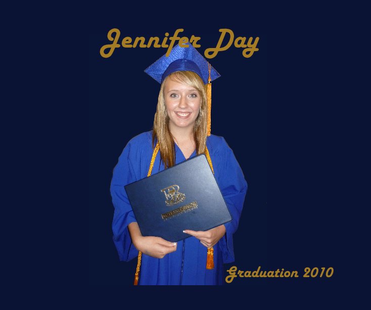 Jennifer Day Graduation 2010 by Susanne Gardner | Blurb Books Australia