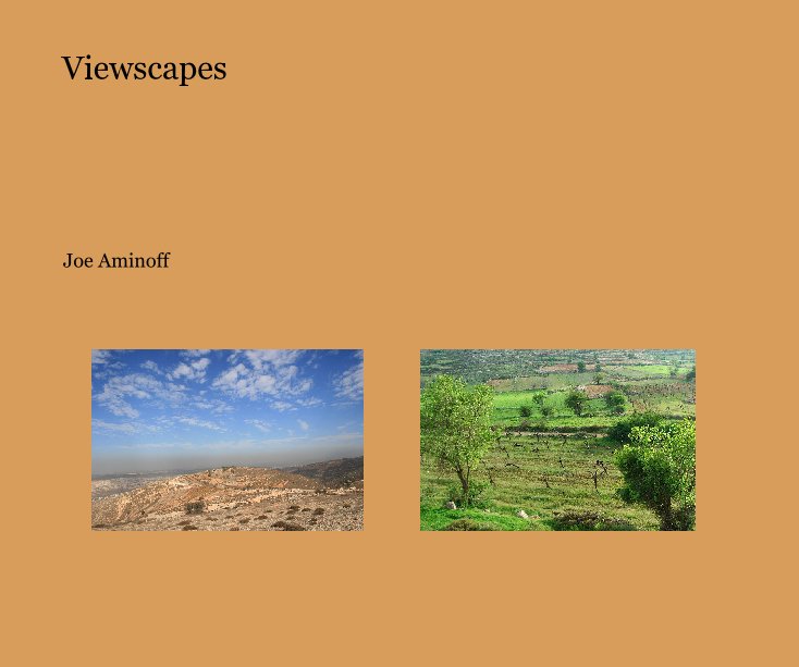Viewscapes by Joe Aminoff | Blurb Books UK