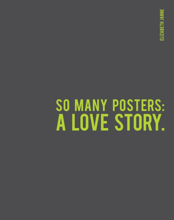Too Many Posters by Elizabeth Joyce | Blurb Books