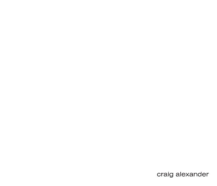 craig alexander_portfolio by craig alexander | Blurb Books Canada