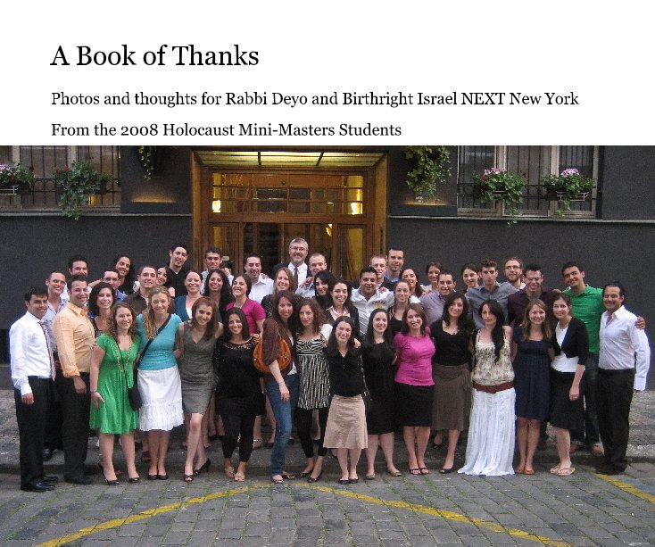 A Book of Thanks by From the 2008 Holocaust Mini-Masters Students ...