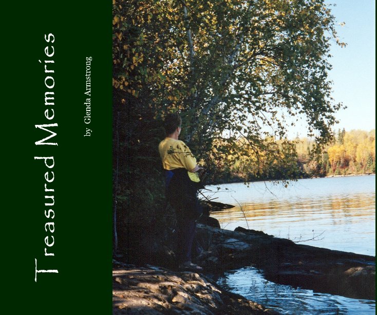Treasured Memories by Glenda Armstrong | Blurb Books Treasured Memories by Glenda Armstrong | Blurb Books